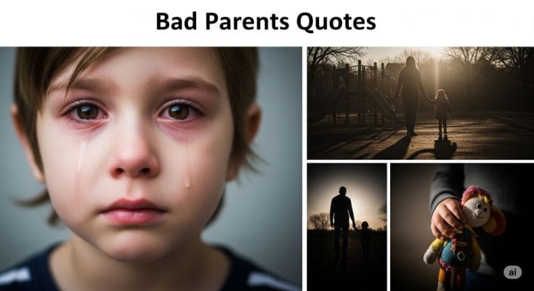 150+ Bad Parents Quotes: Heartfelt Words on Toxic, Absent, and Selfish ...